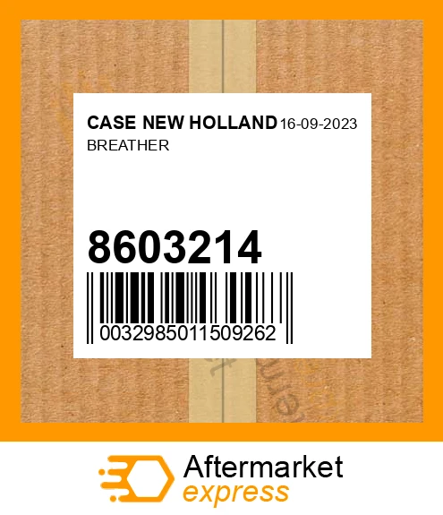 8603214 - BREATHER fits CASE NEW HOLLAND | Price: $25.01 Stock: Wisconsin