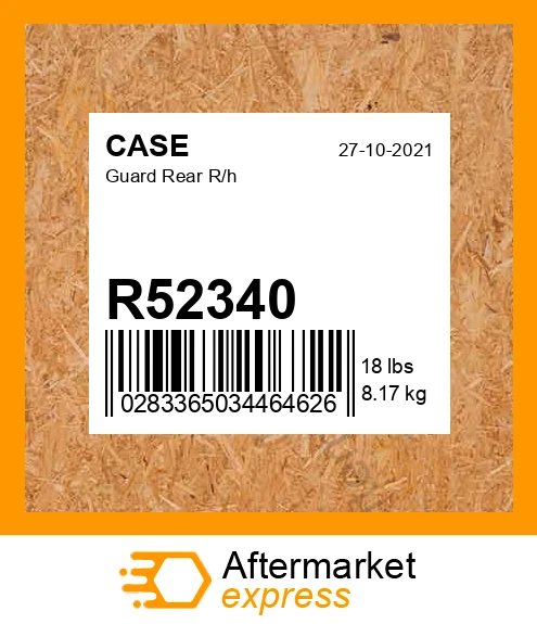 R52340 - Guard Rear R/h fits CASE | Price: $275.22
