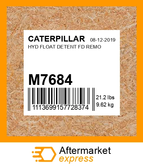 M7684 - HYD FLOAT DETENT FD REMO fits CATERPILLAR | Price: $999.41