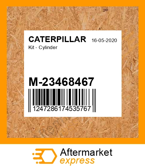M-23468467 - Kit - Cylinder fits CATERPILLAR | Price: $594.20
