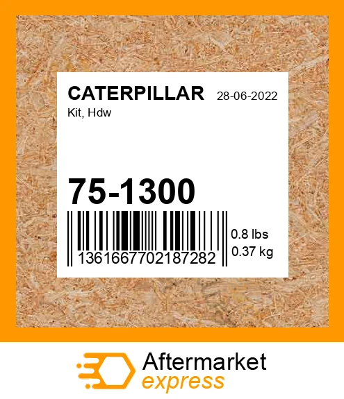751300 - Kit, Hdw fits CATERPILLAR | Price: $4.95 Stock: Kentucky