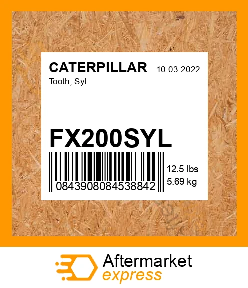 FX200SYL - Tooth, Syl fits CATERPILLAR | Price: $91.08 Stock: Kentucky