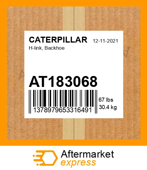 AT183068 - H-link, Backhoe fits CATERPILLAR | Price: $814.77 Stock: Florida