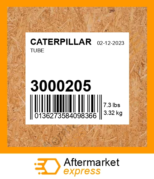 3000205 - TUBE fits CATERPILLAR