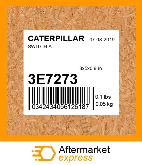 3E7273 - SWITCH A fits CATERPILLAR | Price: $35.54