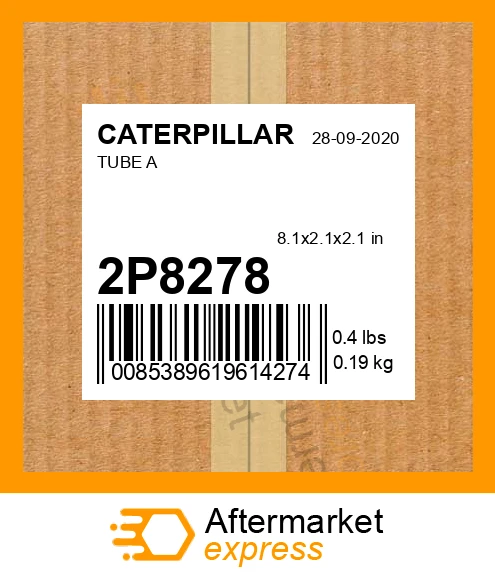2P8278 - TUBE A fits CATERPILLAR | Price: $42.52 Stock: Indiana