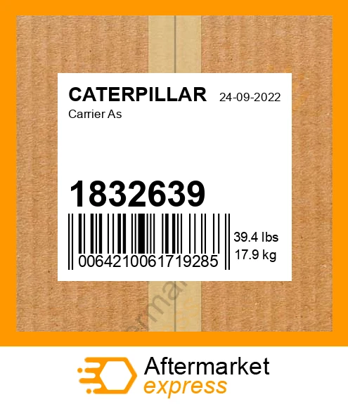 1832639 - Carrier As fits CATERPILLAR