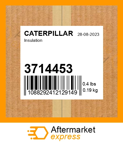 3714453 - Insulation fits CATERPILLAR