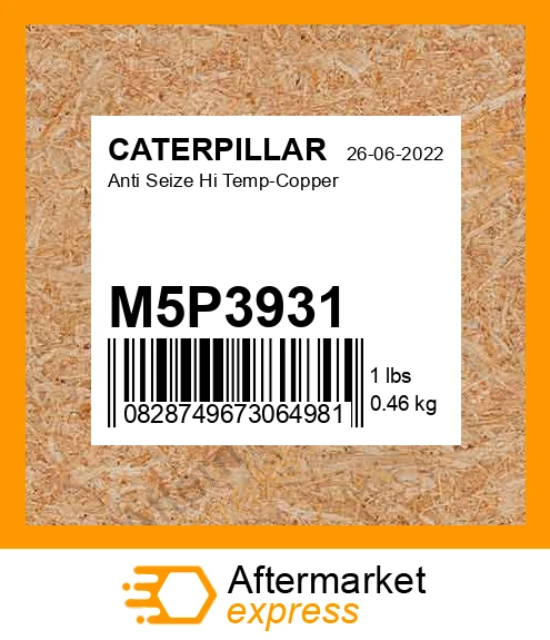 m5p3931 - Anti Seize Hi Temp-Copper fits CATERPILLAR