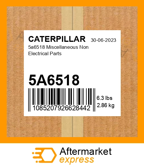 5A6518 - 5a6518 Miscellaneous Non Electrical Parts fits CATERPILLAR