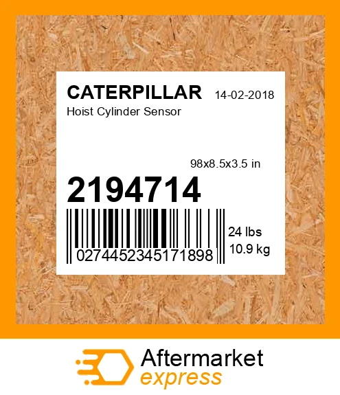 2194714 - Hoist Cylinder Sensor fits CATERPILLAR | Price: $813.78 Stock ...