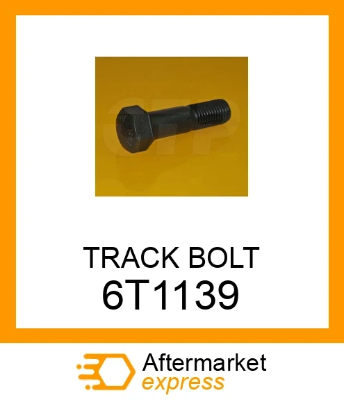 6T1139 - TRACK BOLT fits CATERPILLAR | Price: $3.82 Stock: Texas
