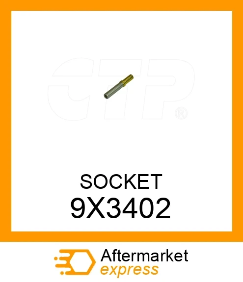 9X3402 - SOCKET fits CATERPILLAR | Price: $1.39 Stock: Florida
