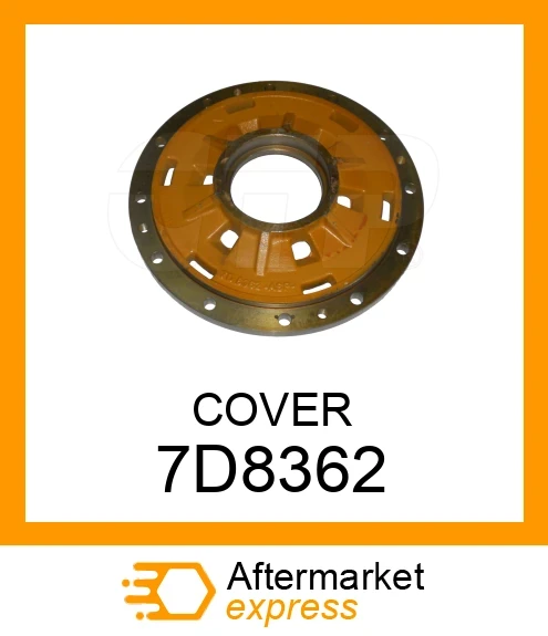 7D8362 - COVER fits CATERPILLAR | Price: $425.80 Stock: Indiana