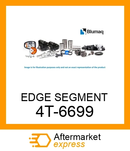 4T-6699 - EDGE SEGMENT fits CATERPILLAR | Price: $67.34 Stock: Florida