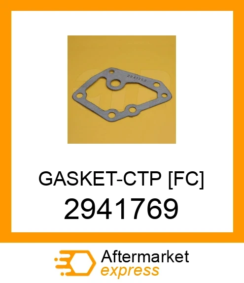 2941769 - GASKET-CTP [FC] fits CATERPILLAR | Price: $2.04 Stock: Florida