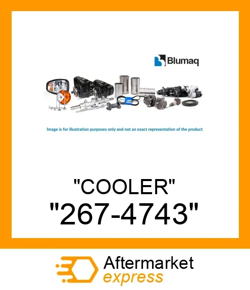 267-4743 - COOLER fits CATERPILLAR | Price: $239.61 Stock: Florida
