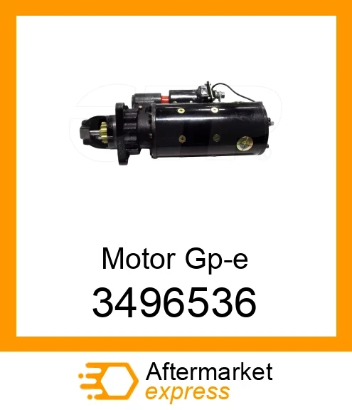 3496536 - Motor Gp-e fits CATERPILLAR | Price: $1,147 Stock: Indiana