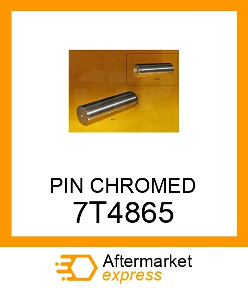 7T4865 - PIN CHROMED fits CATERPILLAR | Price: $60.29 Stock: Texas