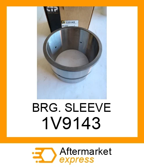 1V9143 - BRG. SLEEVE fits CATERPILLAR | Price: $34.93 Stock: Margate (FL)