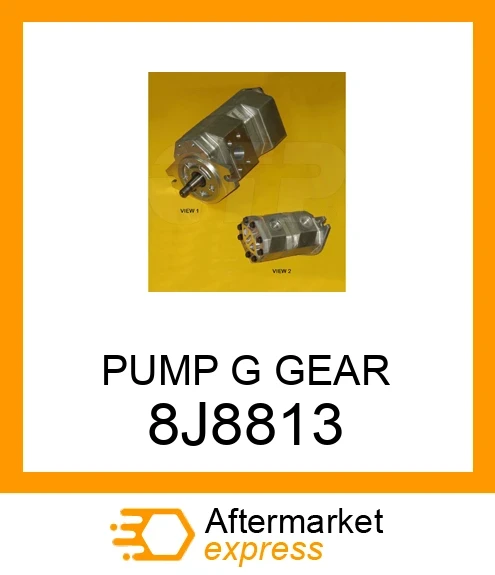 8J8813 - PUMP G GEAR fits CATERPILLAR | Price: $1,206 Stock: Florida