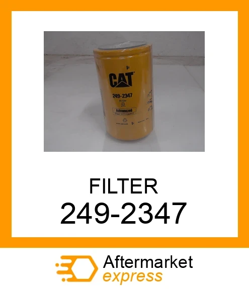 249-2347 - FILTER fits CATERPILLAR | Price: $23.79 Stock: Wisconsin