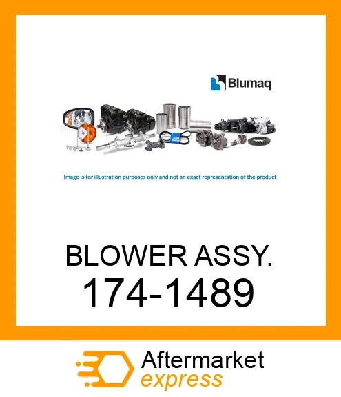 174-1489 - BLOWER ASSY. fits CATERPILLAR | Price: $199.91 Stock: Tennessee