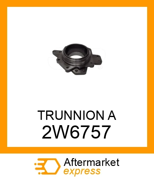 2W6757 - TRUNNION A fits CATERPILLAR | Price: $73.69 Stock: Florida