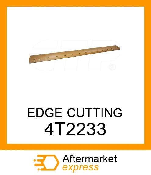 4T2233 - EDGE-CUTTING fits CATERPILLAR | Price: $263.75 Stock: Texas