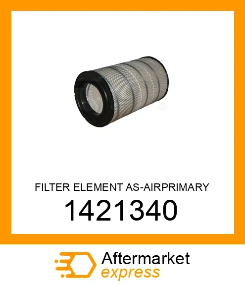 1421340 - FILTER ELEMENT AS-AIRPRIMARY fits CATERPILLAR | Price: $64.96 ...