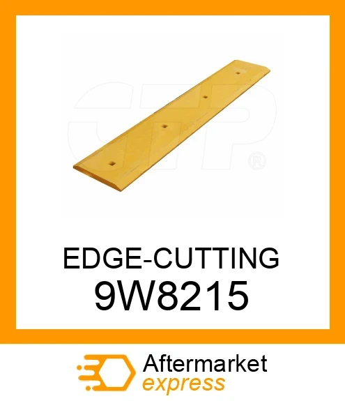 9W8215 - EDGE-CUTTING fits CATERPILLAR | Price: $94.34 Stock: Florida