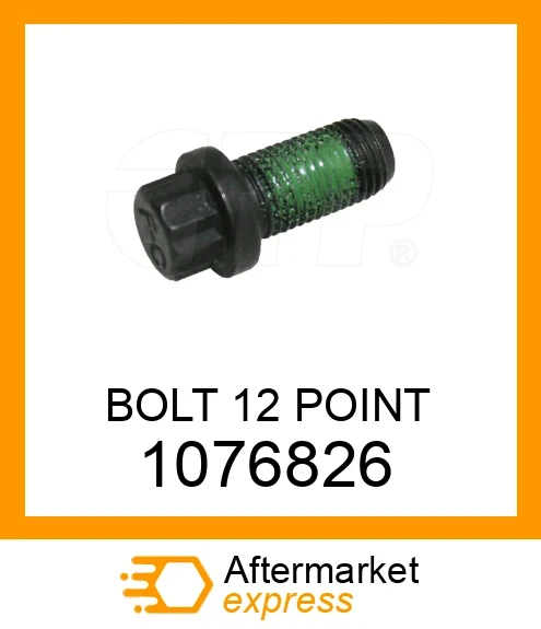 1076826 - BOLT 12 POINT fits CATERPILLAR | Price: $0.35 Stock: Florida