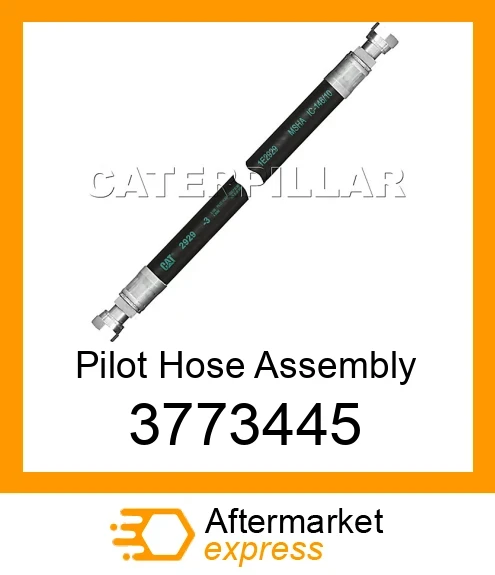 3773445 - Pilot Hose Assembly fits CATERPILLAR
