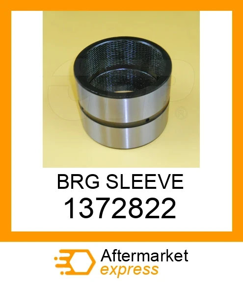 1372822 - BRG SLEEVE fits CATERPILLAR | Price: $48.69 Stock: Florida
