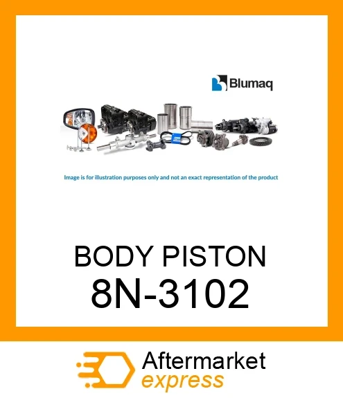8N-3102 - BODY PISTON fits CATERPILLAR | Price: $72.15 Stock: Florida