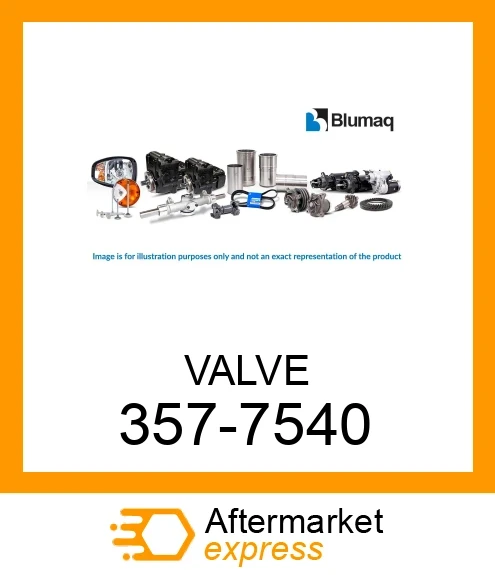 357-7540 - VALVE fits CATERPILLAR | Price: $7.97 Stock: Florida