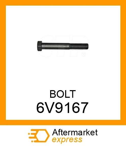 6V9167 - BOLT fits CATERPILLAR | Price: $3.70 Stock: Texas