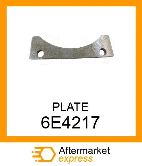6E4217 - PLATE fits CATERPILLAR | Price: $25.81 Stock: Florida