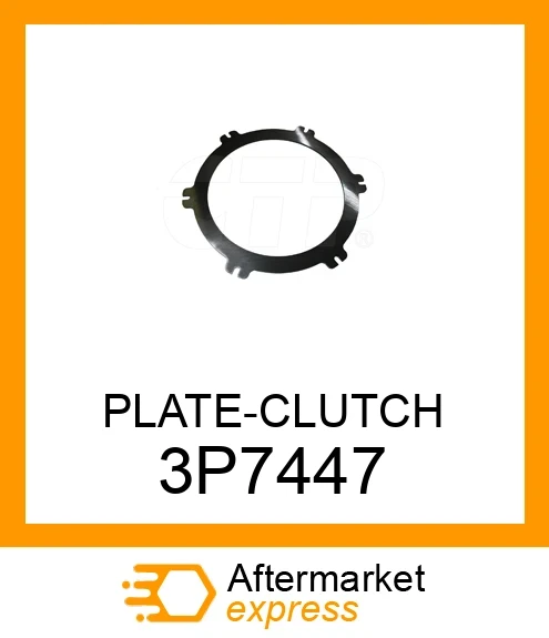 3P7447 - PLATE-CLUTCH fits CATERPILLAR | Price: $68.95 Stock: Florida