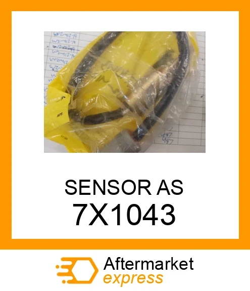 7X1043 - SENSOR AS fits CATERPILLAR | Price: $110.67 Stock: Indiana