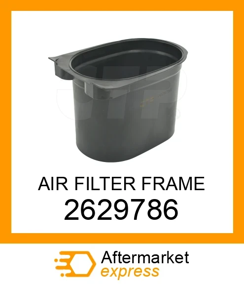 2629786 - AIR FILTER FRAME fits CATERPILLAR | Price: $26.25