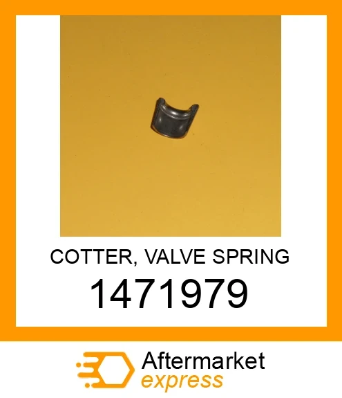 1471979 - COTTER, VALVE SPRING fits CATERPILLAR | Price: $0.37 Stock: Florida
