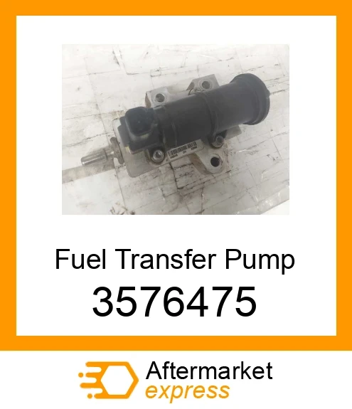 3576475 - Fuel Transfer Pump fits CATERPILLAR | Price: $170.28 Stock ...