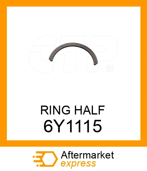 6Y1115 - RING HALF fits CATERPILLAR | Price: $0.88 Stock: Margate (FL)