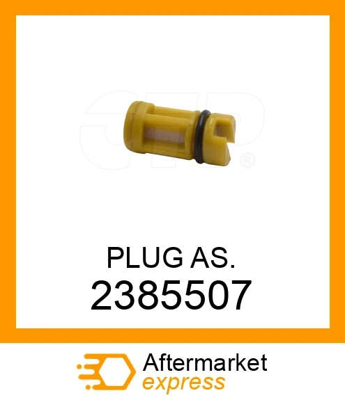 2385507 - PLUG AS. fits CATERPILLAR | Price: $4.05 Stock: Texas