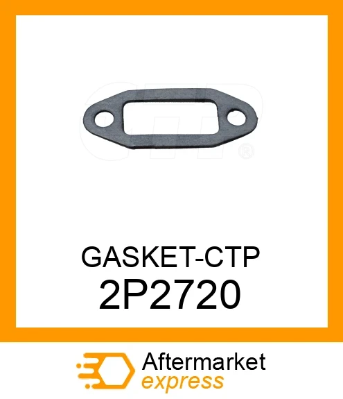 2P2720 - GASKET-CTP fits CATERPILLAR | Price: $0.45 Stock: Texas