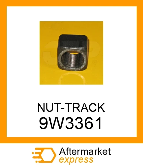 9W3361 - NUT-TRACK fits CATERPILLAR | Price: $0.56 Stock: Texas