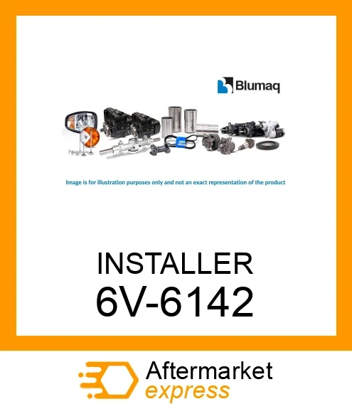 6V-6142 - INSTALLER fits CATERPILLAR | Price: $101.25 Stock: Tennessee