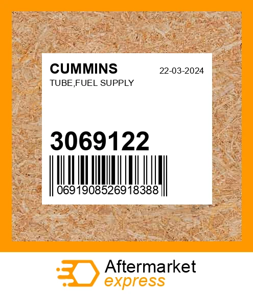 3069122 - TUBE,FUEL SUPPLY fits CUMMINS