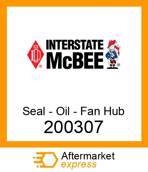 200307 - Seal - Oil - Fan Hub fits CUMMINS | Price: $8.18 Stock: Ohio